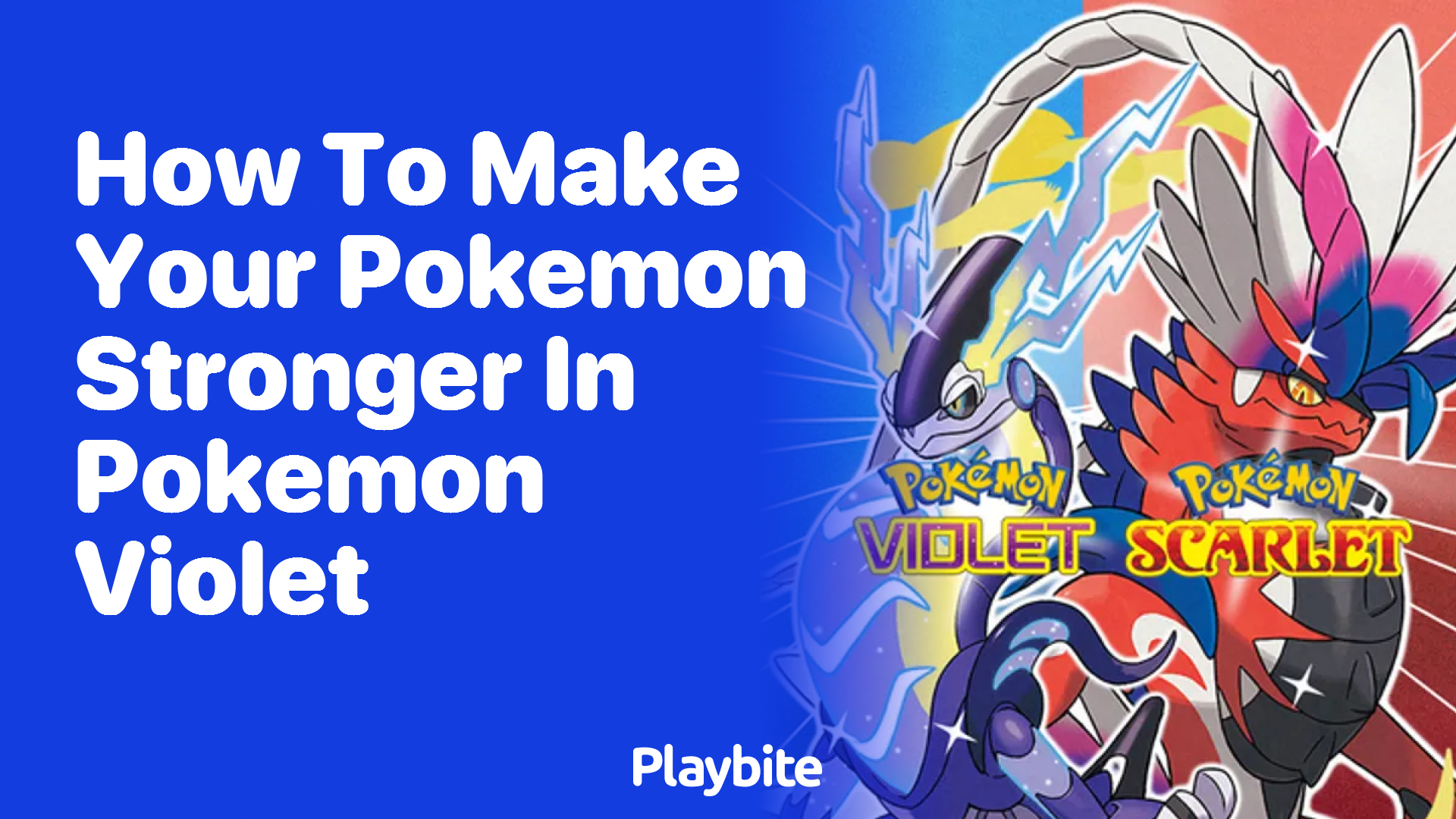 How to make your Pokémon stronger in Pokémon Violet - Playbite