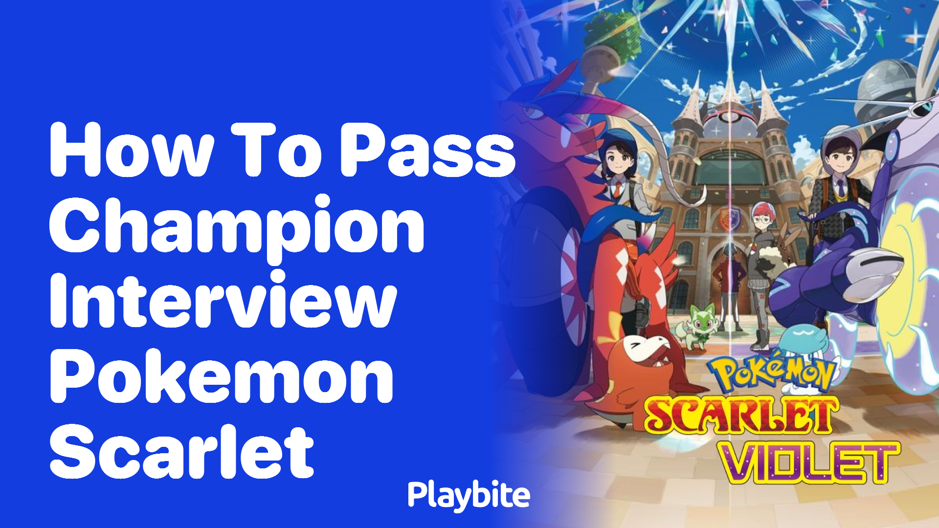 How to Pass the Champion Interview in Pokemon Scarlet - Playbite
