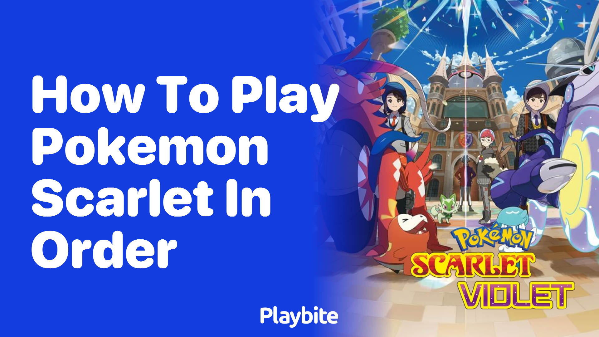 How to play Pokemon Scarlet in order - Playbite