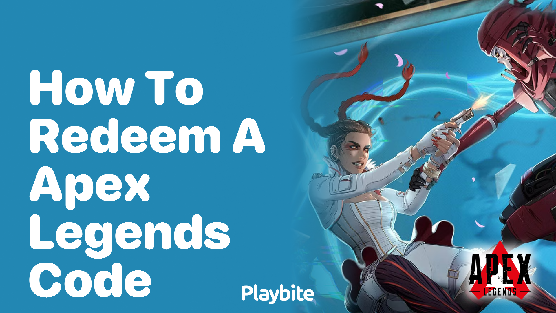 How to Redeem an Apex Legends Code - Playbite