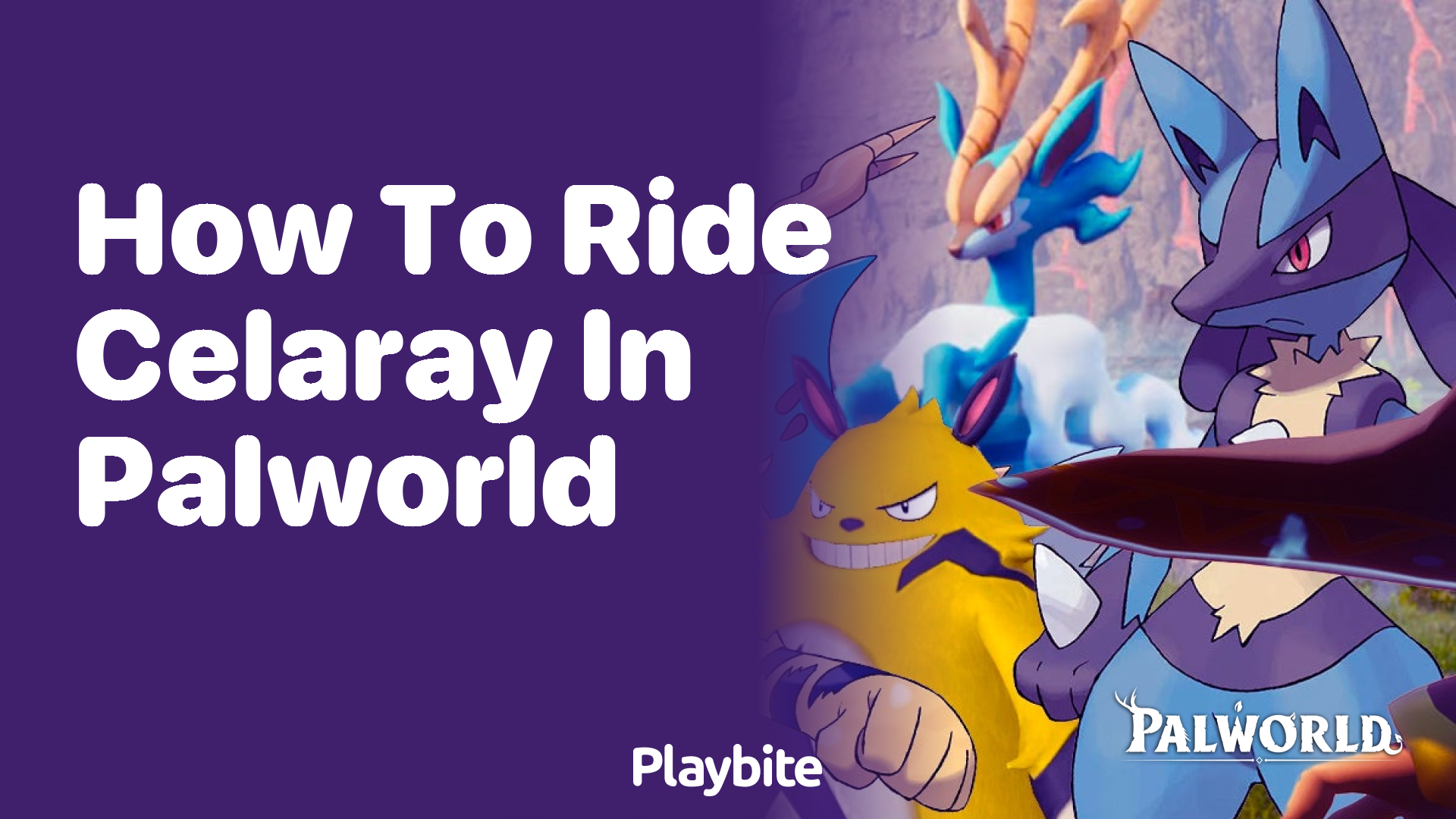 How to ride Celaray in Palworld - Playbite