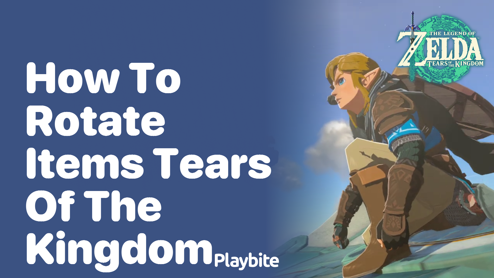 How to Rotate Items in Tears of the Kingdom - Playbite