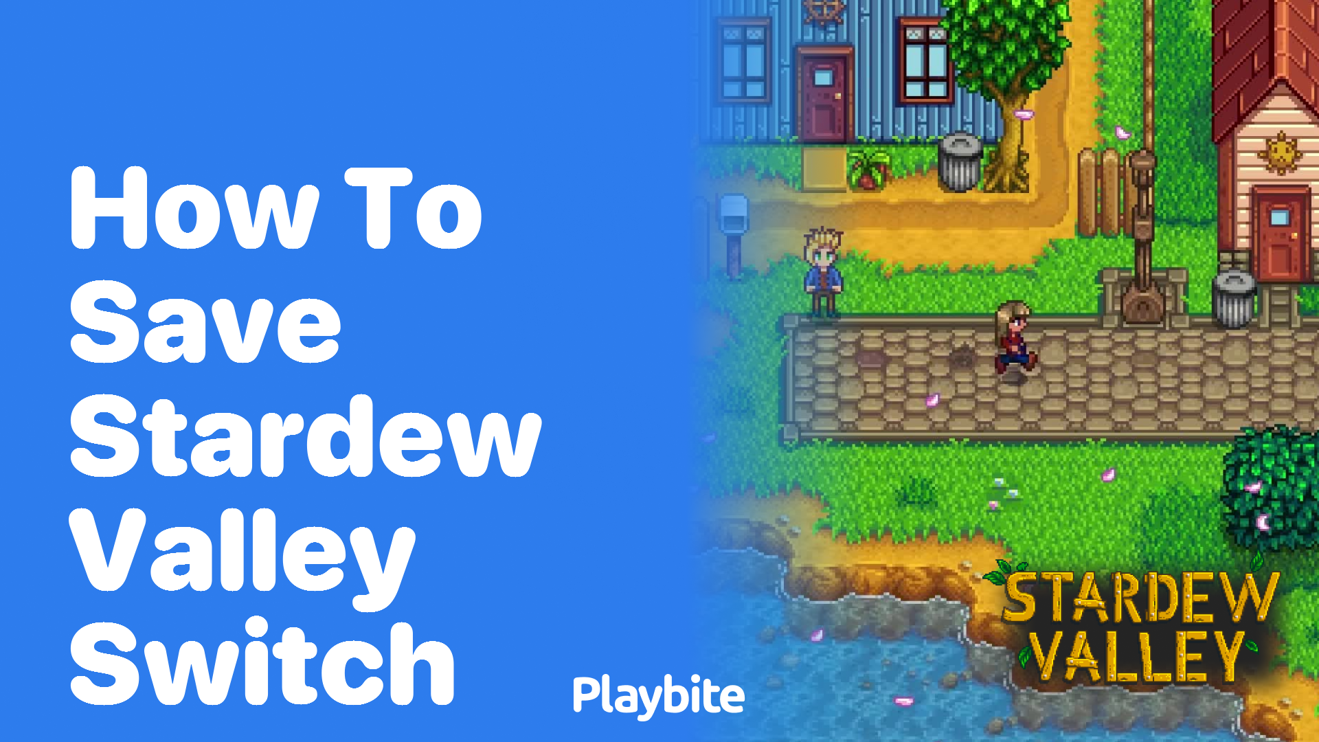 How to Save Stardew Valley on Switch - Playbite