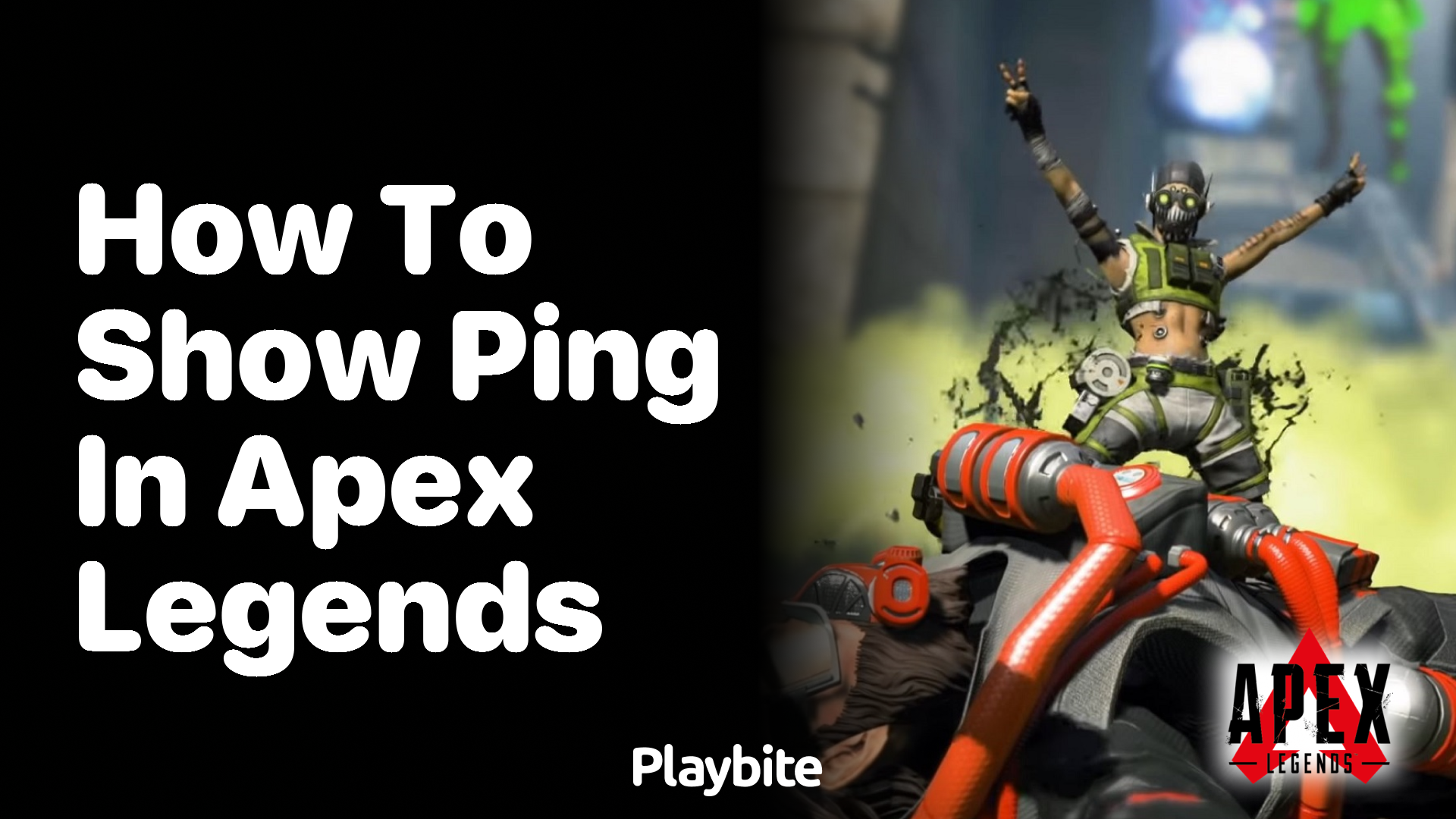 How to Show Ping in Apex Legends - Playbite