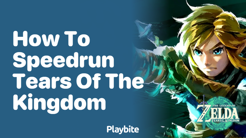 How to Speedrun Tears of the Kingdom - Playbite