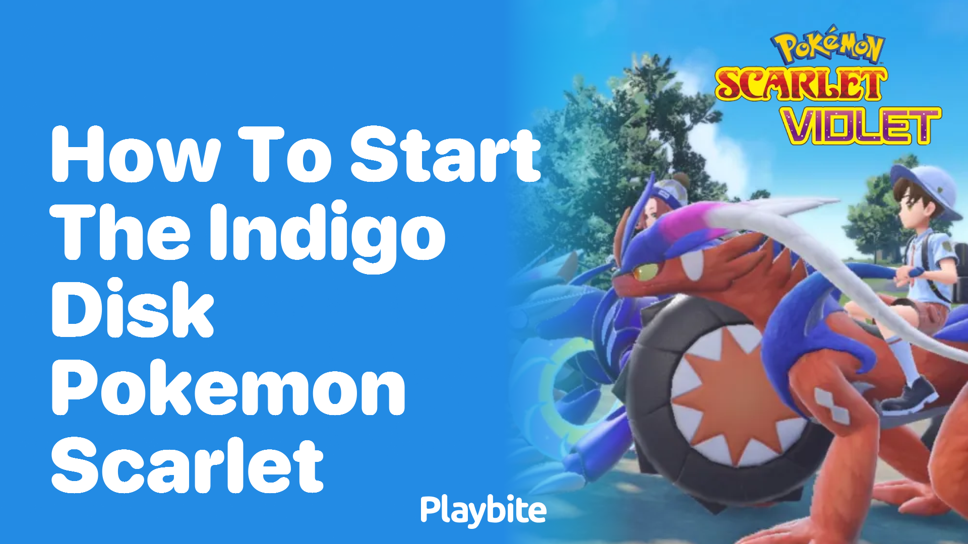 How to Start the Indigo Disk Pokemon Scarlet - Playbite