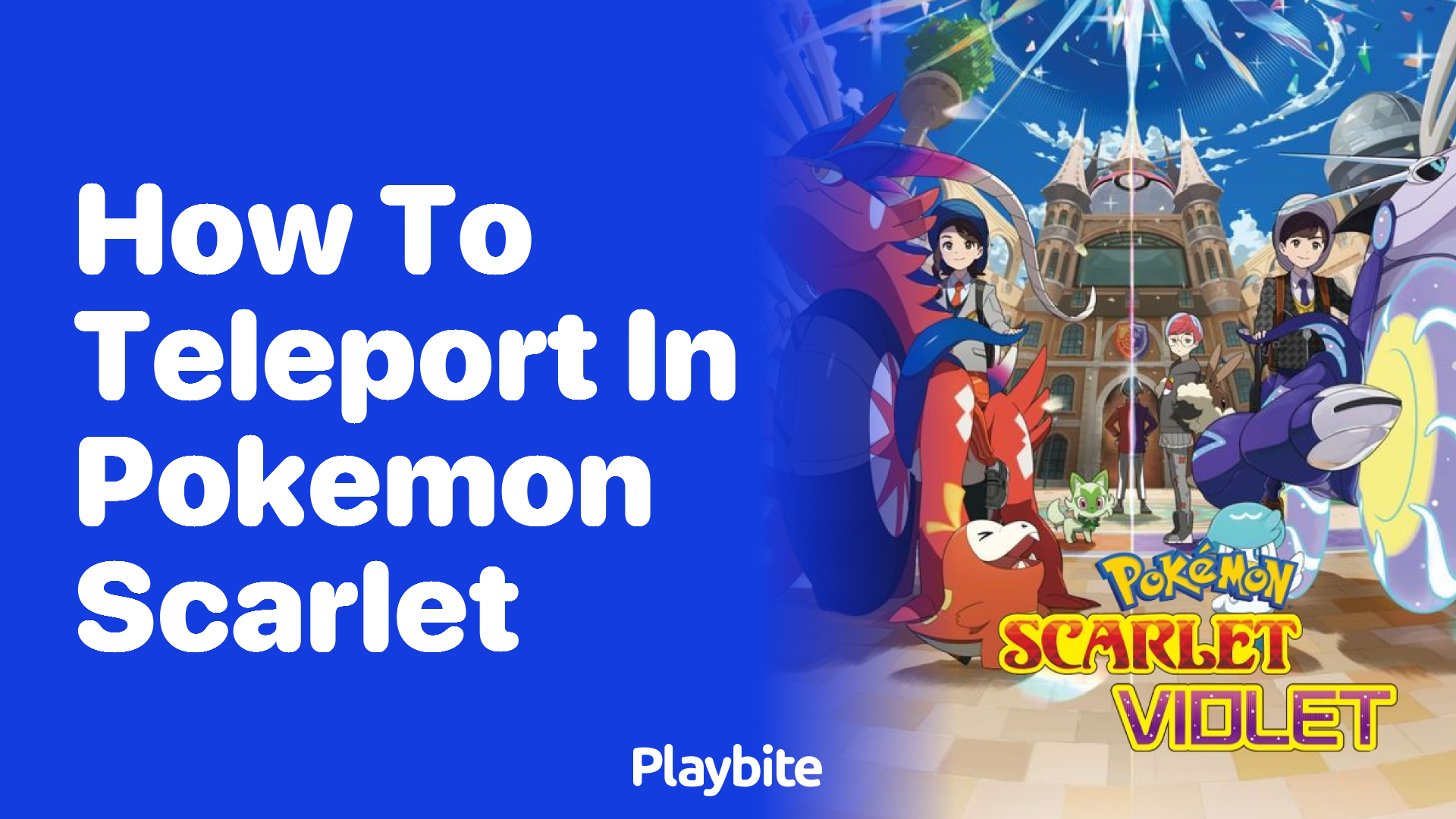How to Teleport in Pokémon Scarlet - Playbite