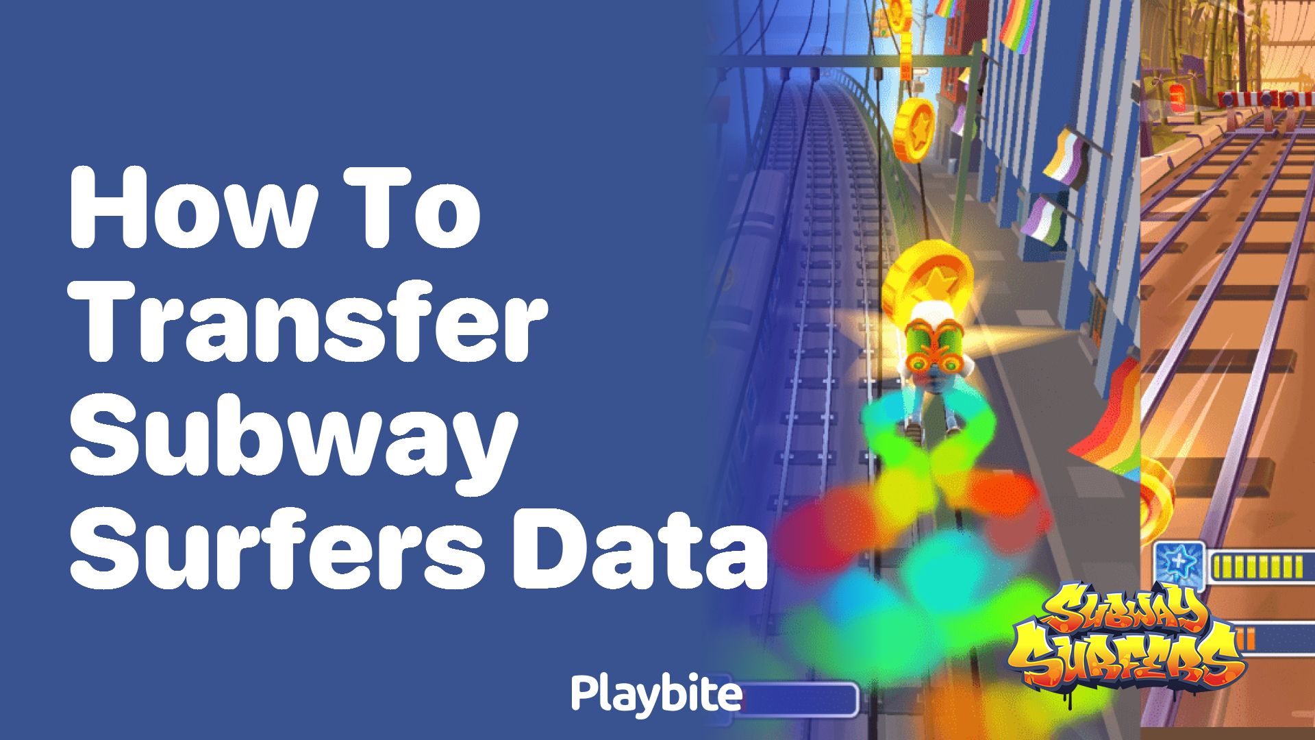 How to Transfer Subway Surfers Data - Playbite
