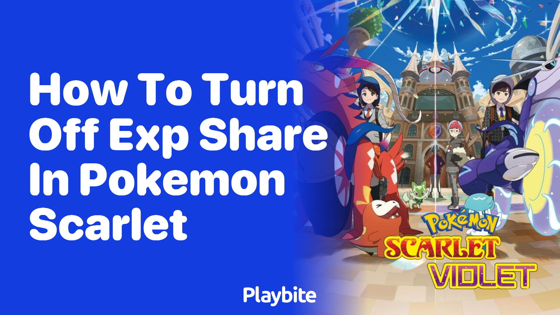 How to turn off EXP Share in Pokemon Scarlet - Playbite