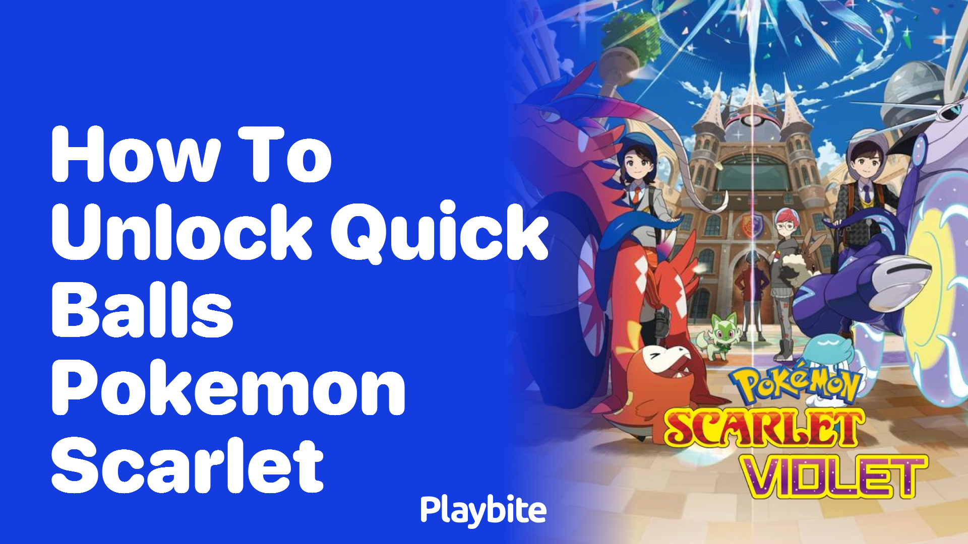 How to Unlock Quick Balls in Pokemon Scarlet - Playbite