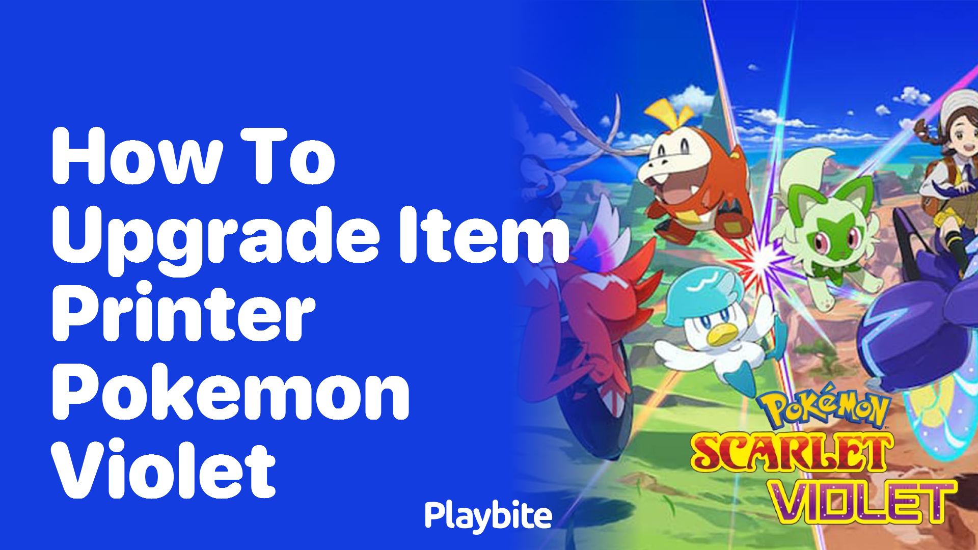How to Upgrade the Item Printer in Pokemon Violet - Playbite