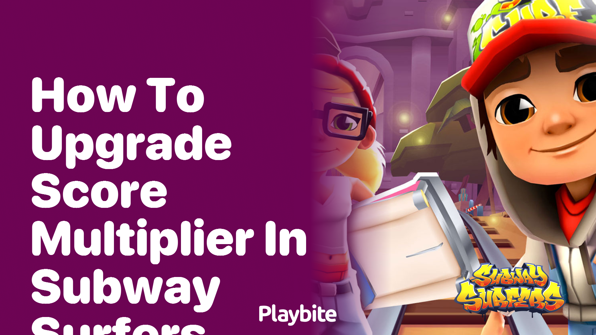 How to Upgrade Score Multiplier in Subway Surfers - Playbite