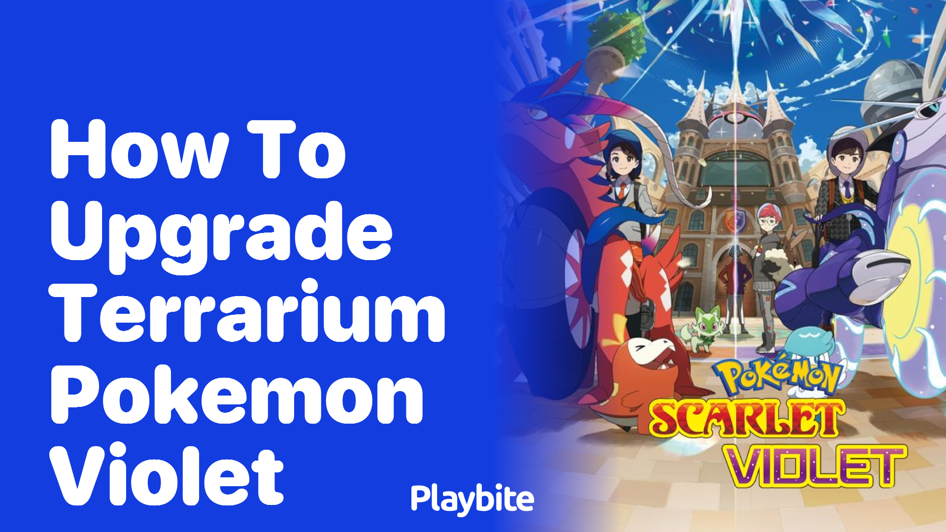How to Upgrade the Terrarium in Pokémon Violet - Playbite