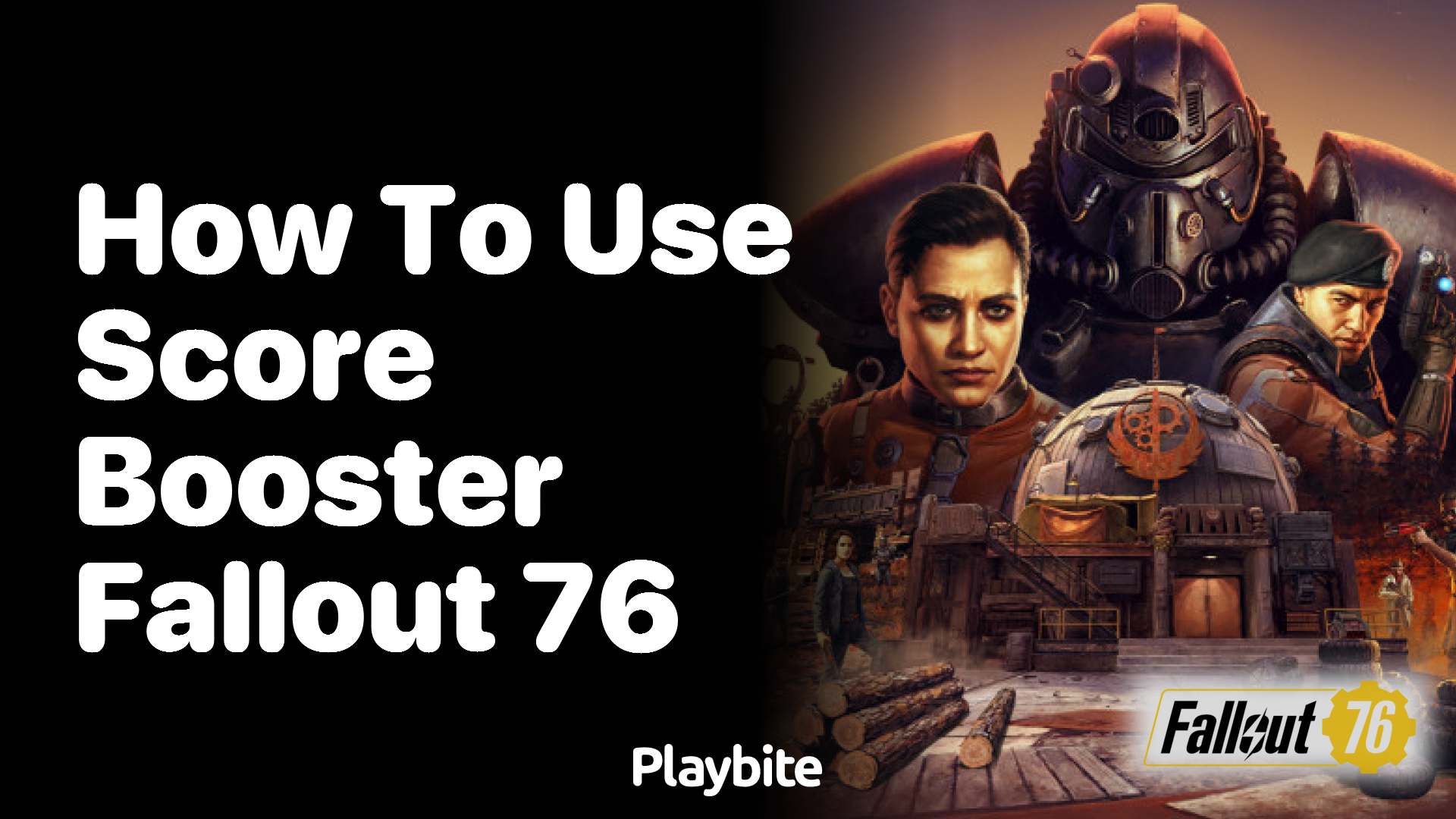 How to Use Score Booster in Fallout 76 - Playbite