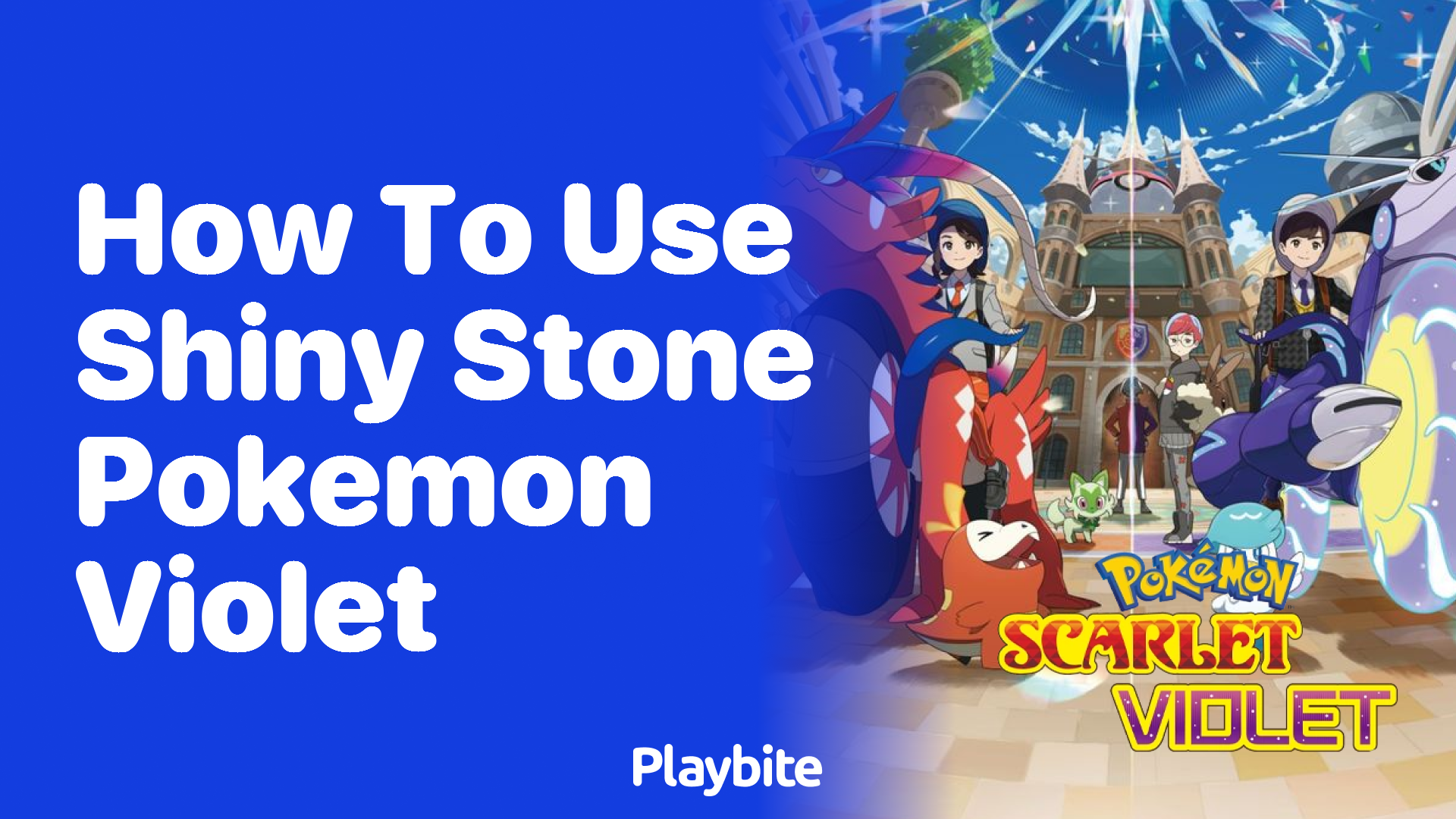 How to Use a Shiny Stone in Pokémon Violet - Playbite