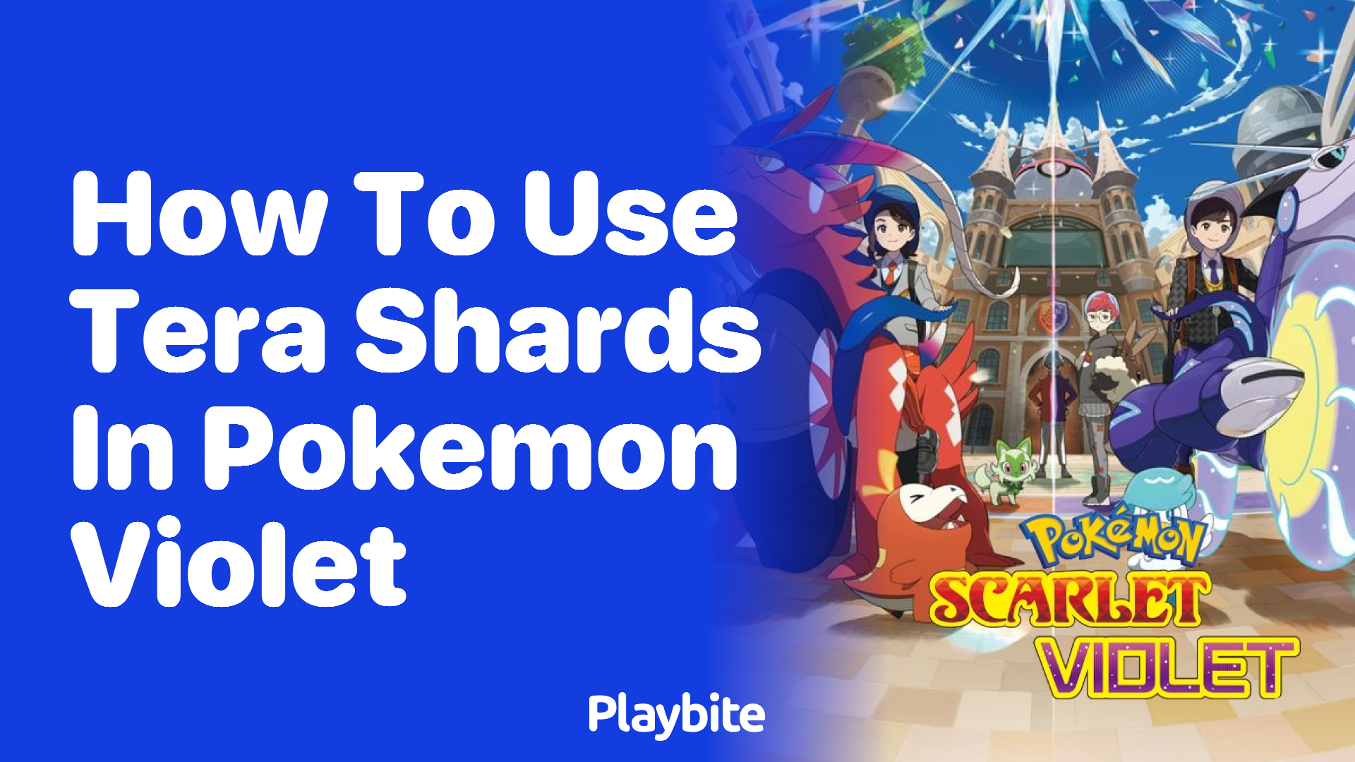 How to use Tera Shards in Pokemon Violet - Playbite