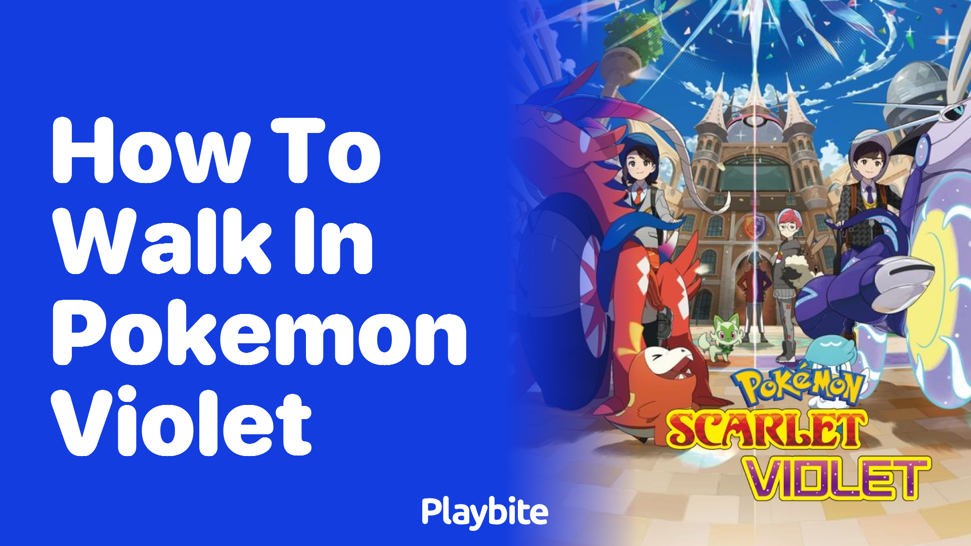 How to walk in Pokemon Violet - Playbite