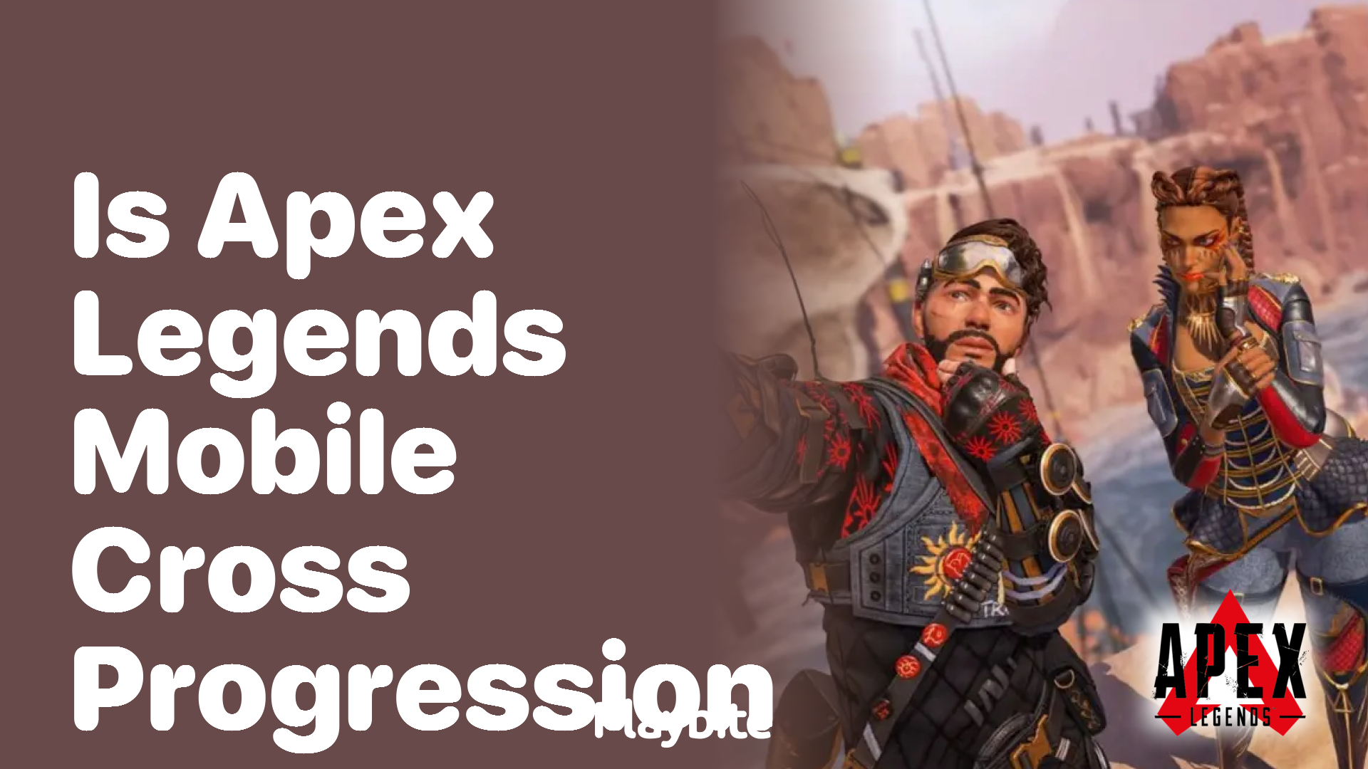 Is Apex Legends Mobile cross progression? - Playbite