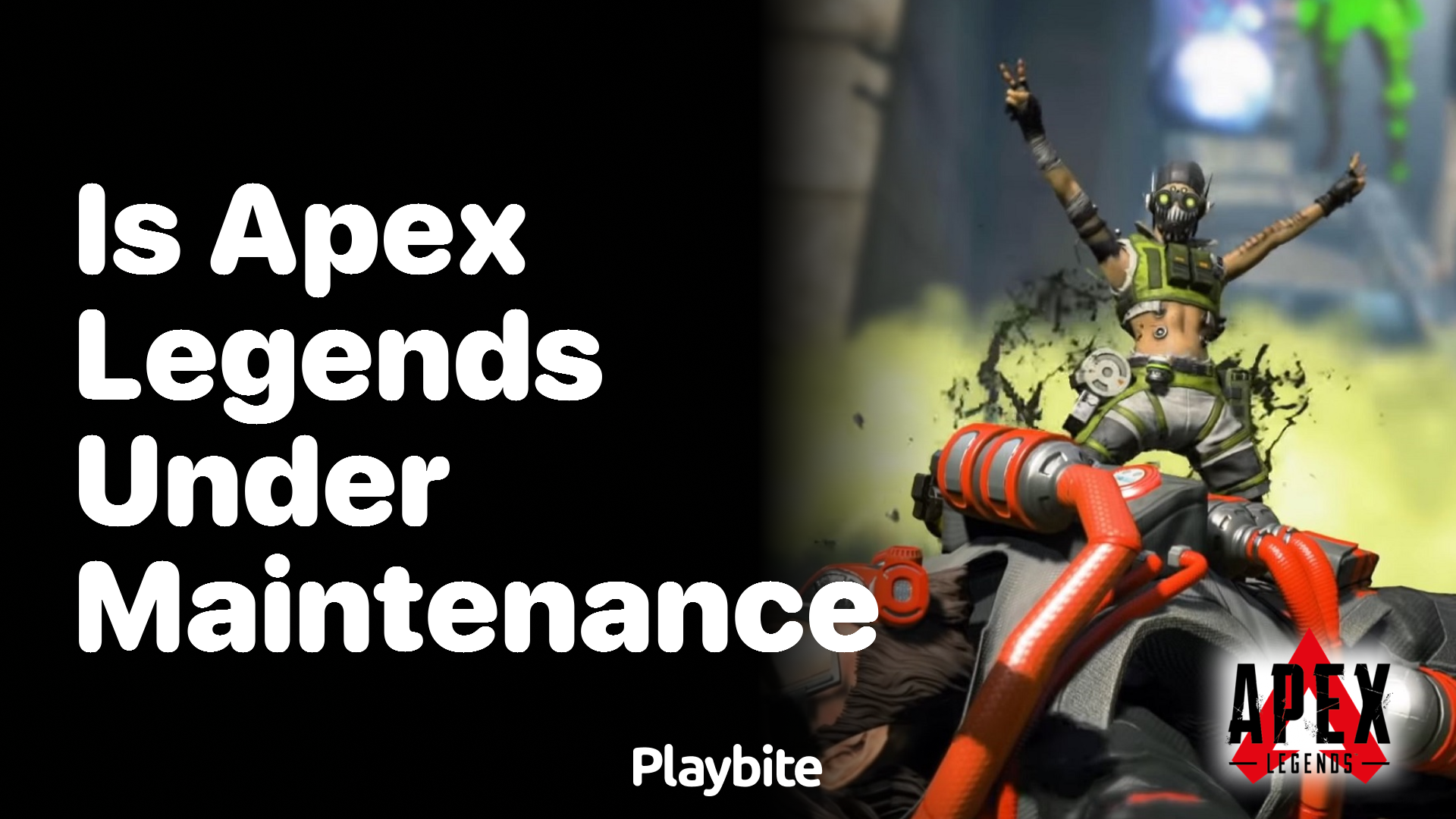 Is Apex Legends currently under maintenance? - Playbite