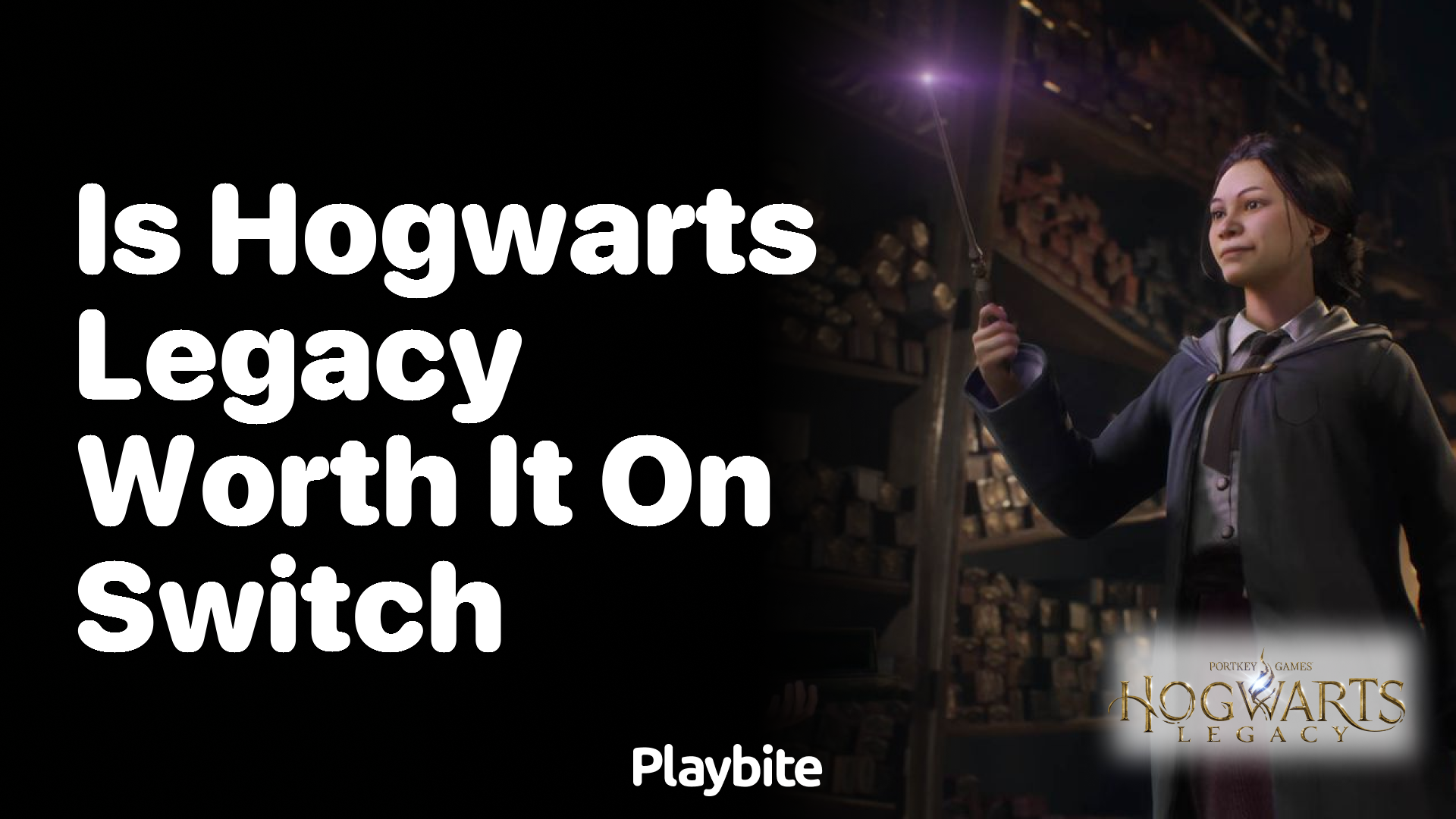 Is Hogwarts Legacy Worth It on Switch? - Playbite