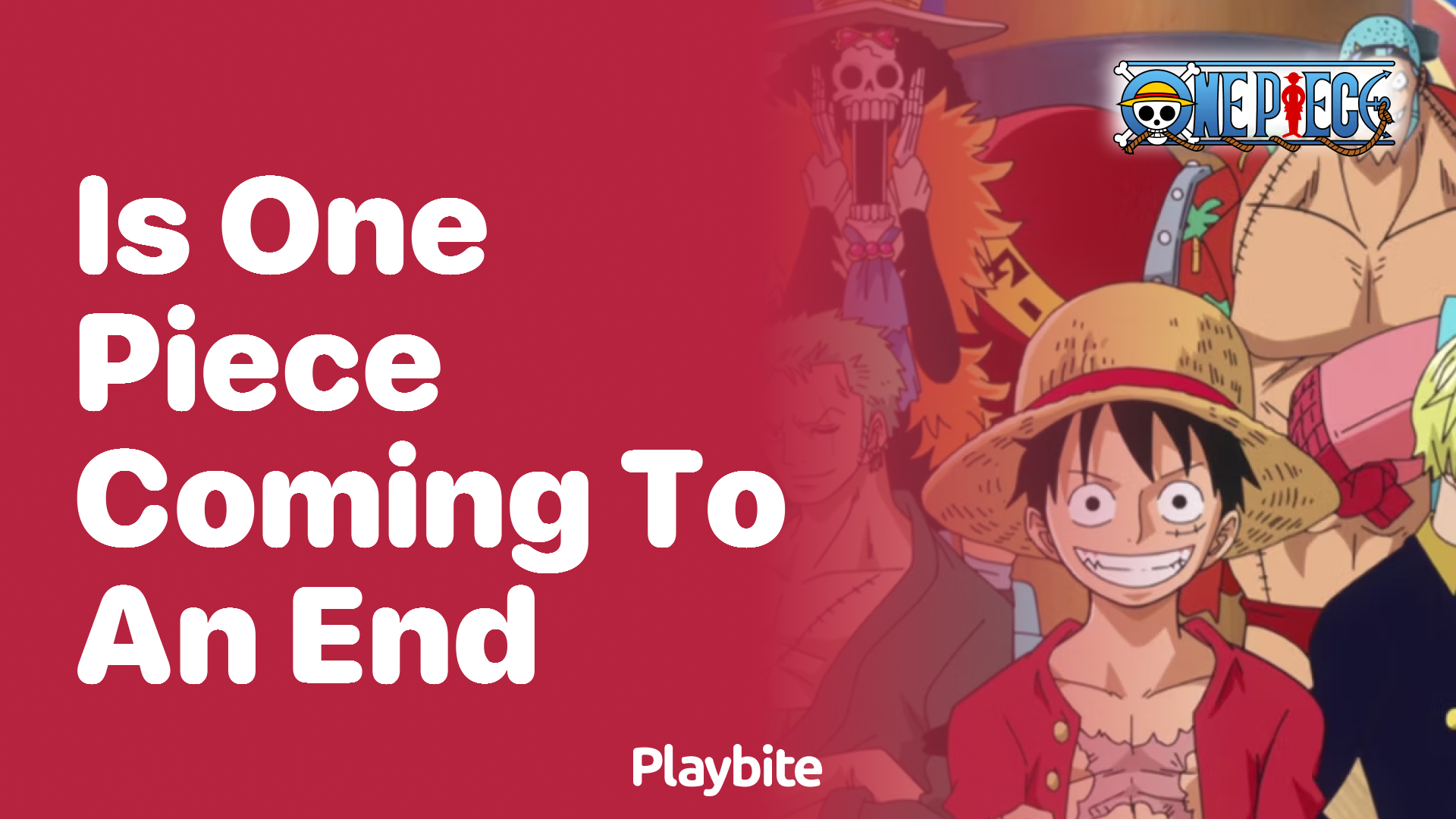 Is One Piece Coming to an End? - Playbite