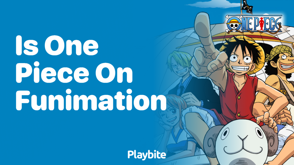 Is One Piece Available on Funimation? - Playbite
