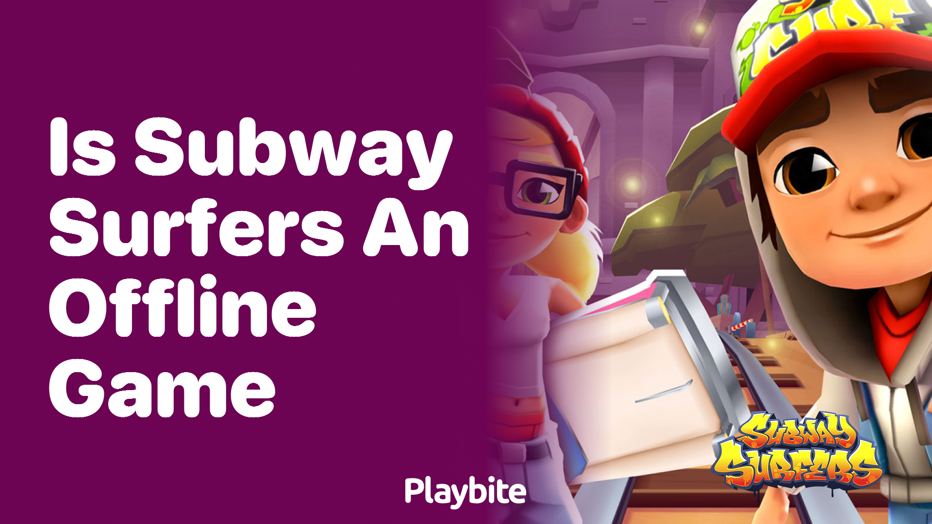 Is Subway Surfers an Offline Game? - Playbite