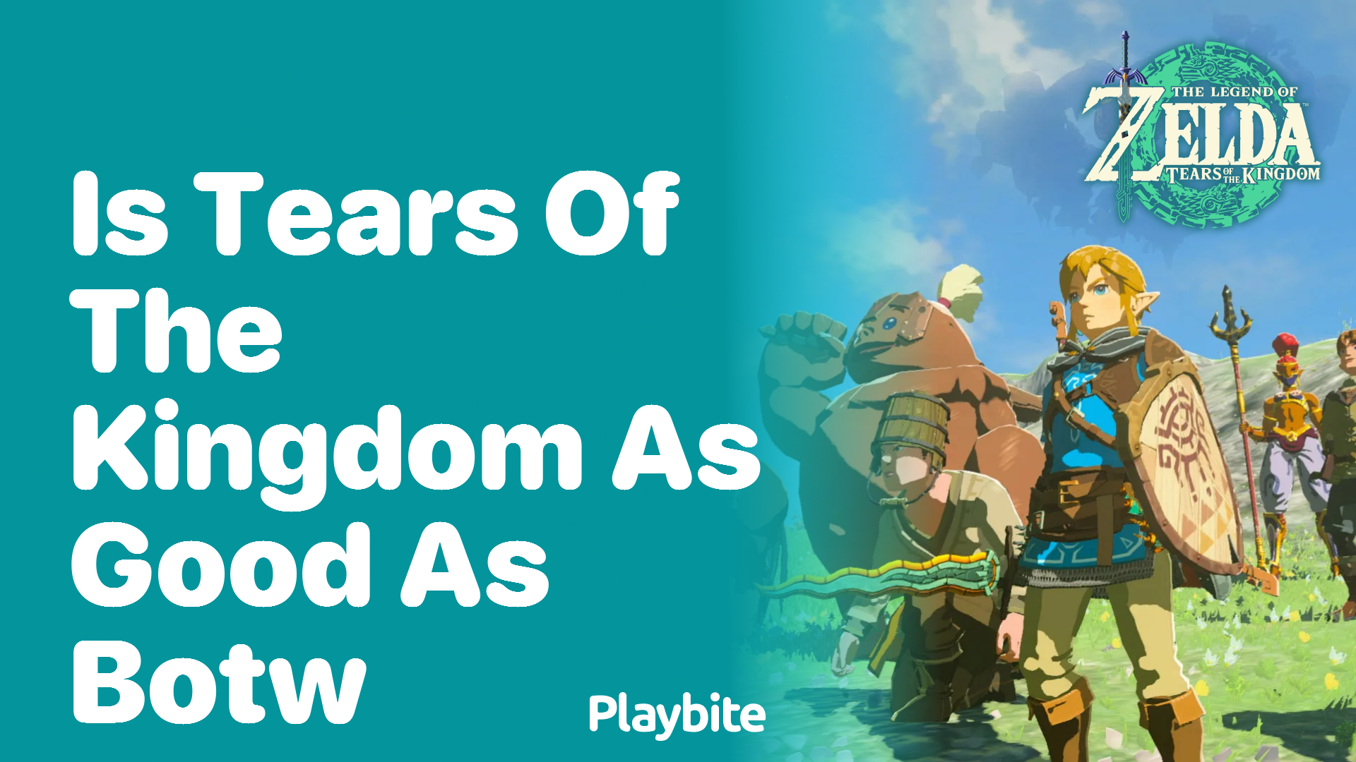 Is 'Tears of the Kingdom' As Good As 'Breath of the Wild'? - Playbite
