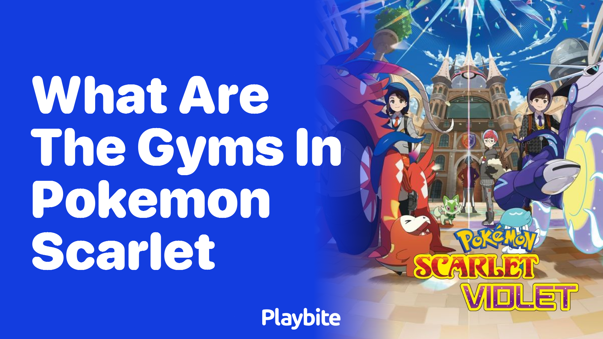 What are the gyms in Pokemon Scarlet? - Playbite