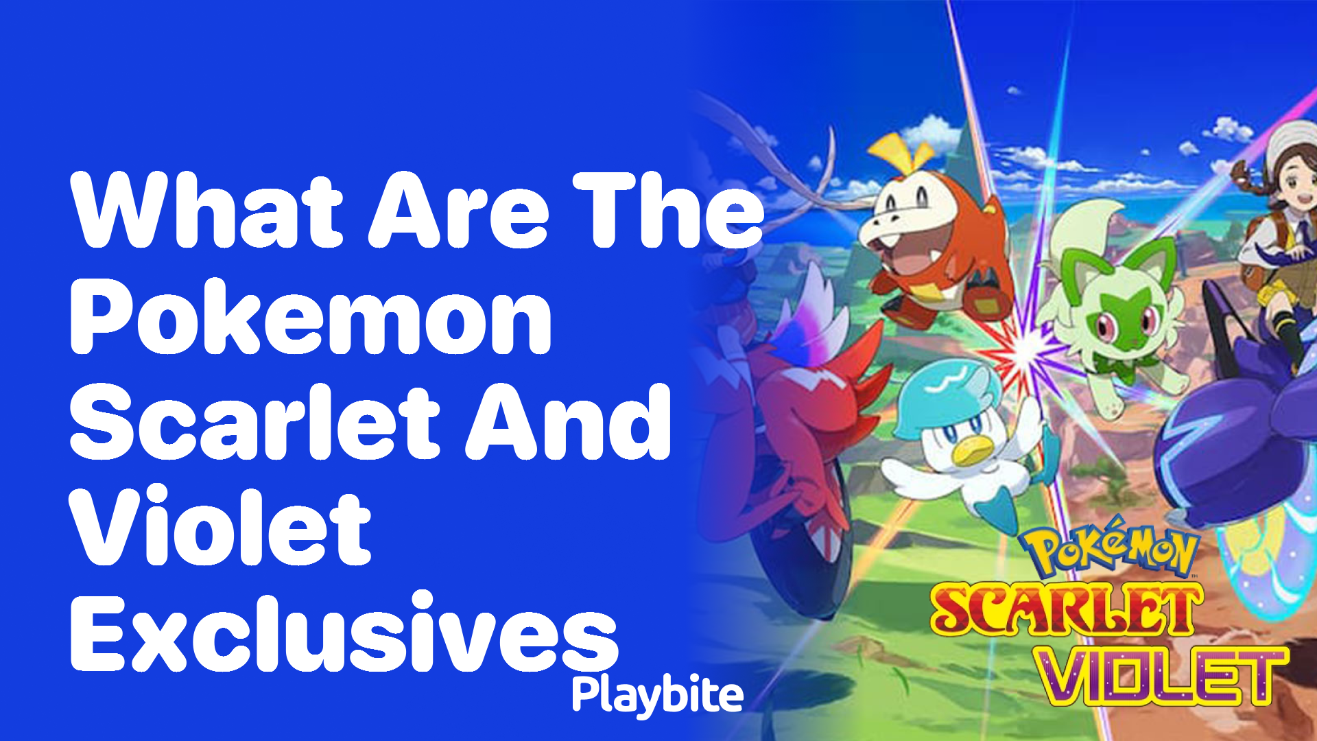 What are the Pokemon Scarlet and Violet Exclusives? - Playbite