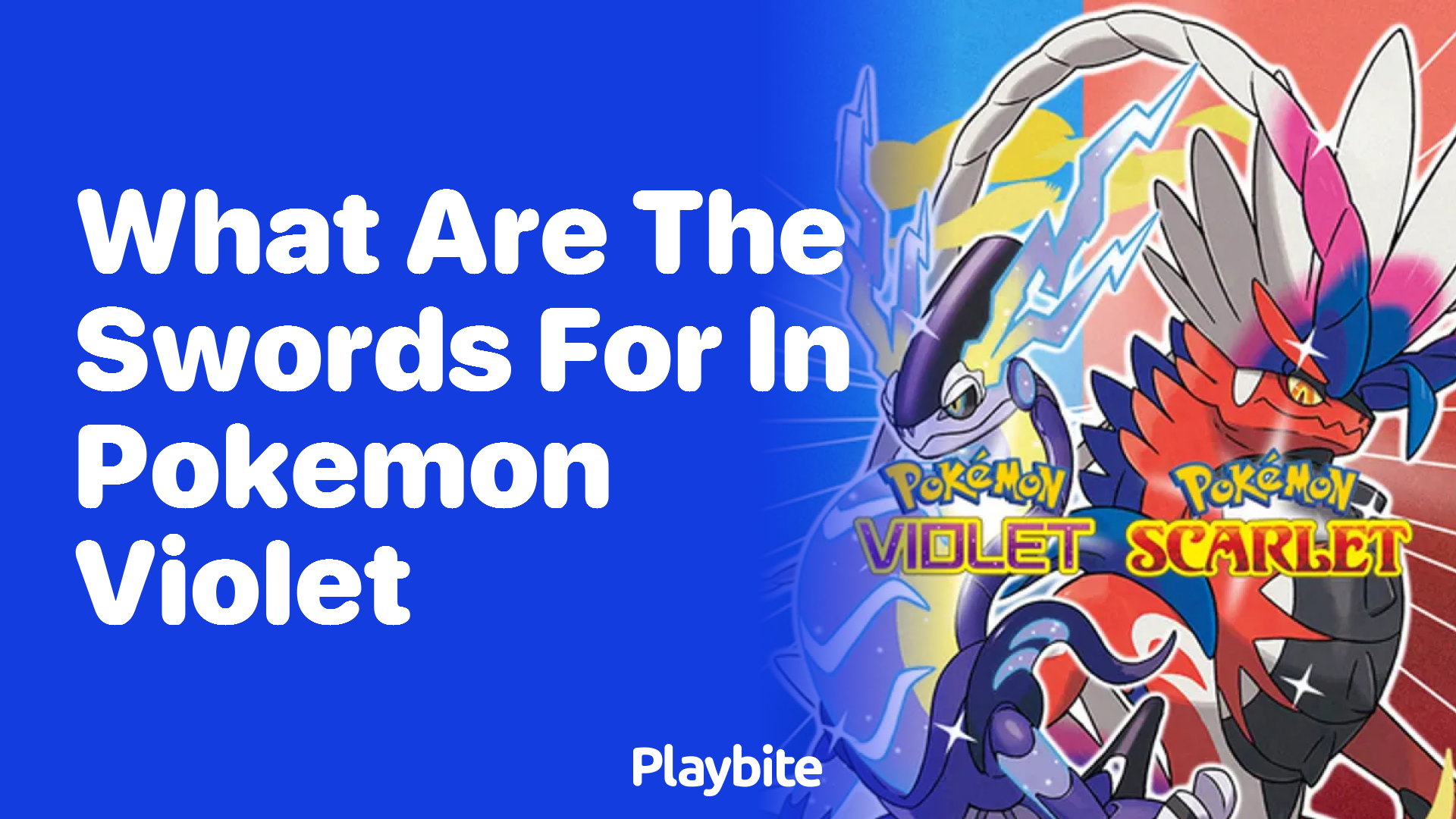 What are the swords for in Pokemon Violet? - Playbite