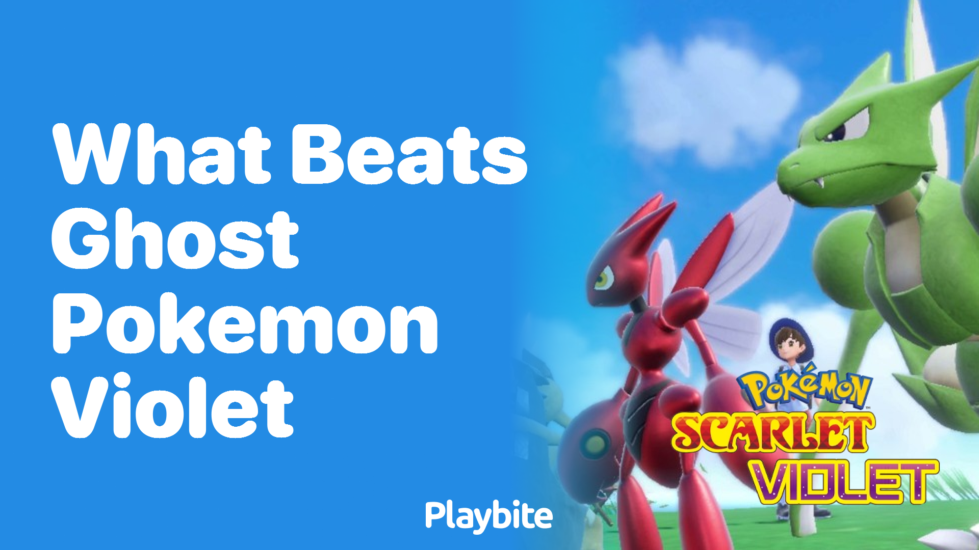 What Beats Ghost Pokemon in Pokemon Violet? - Playbite