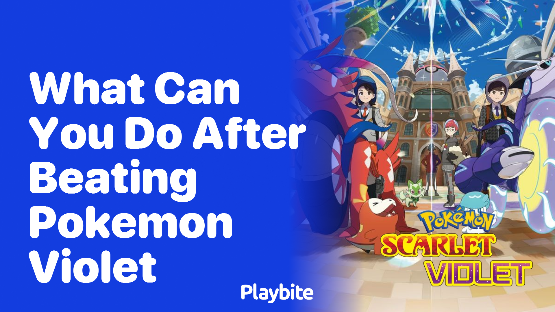 What can you do after beating Pokemon Violet? - Playbite