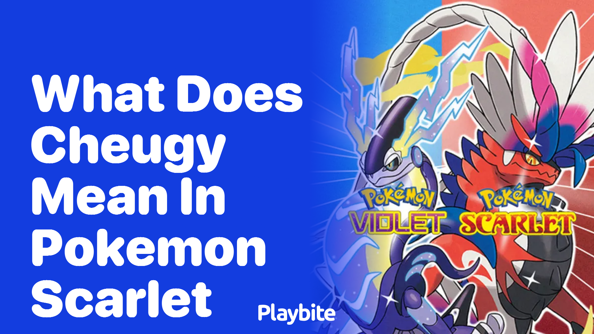 What does 'Cheugy' mean in Pokemon Scarlet? - Playbite