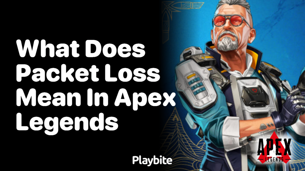 What does packet loss mean in Apex Legends? - Playbite