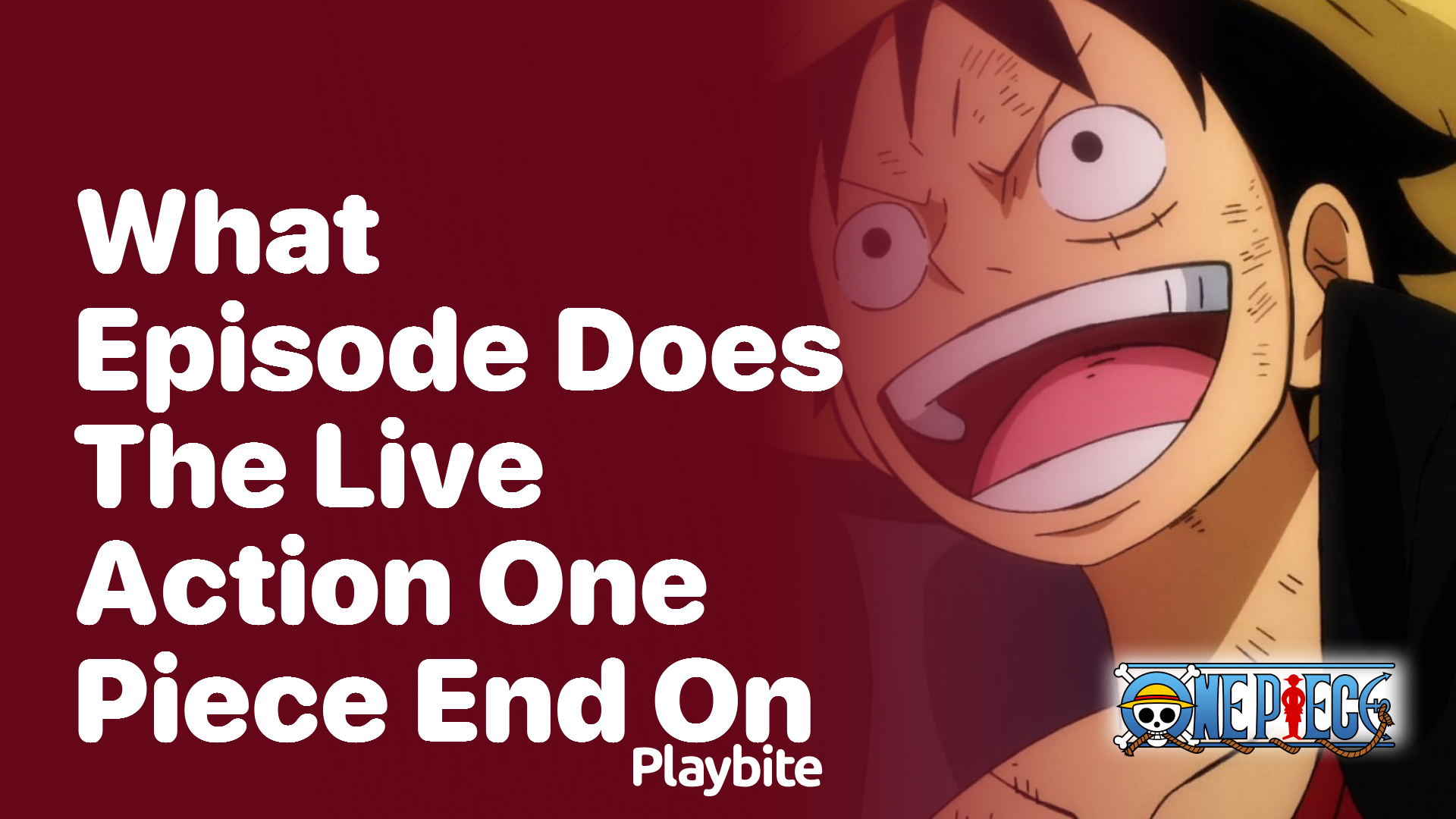What Episode Does the Live Action One Piece End On? - Playbite