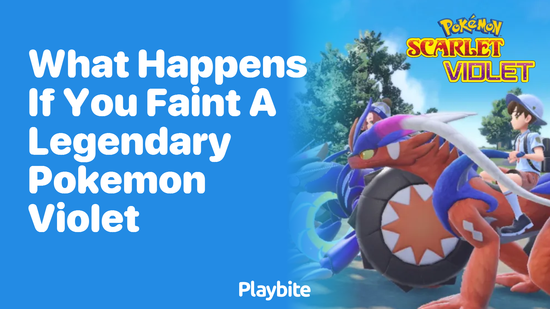 What Happens if You Faint a Legendary Pokemon in Pokemon Violet? - Playbite