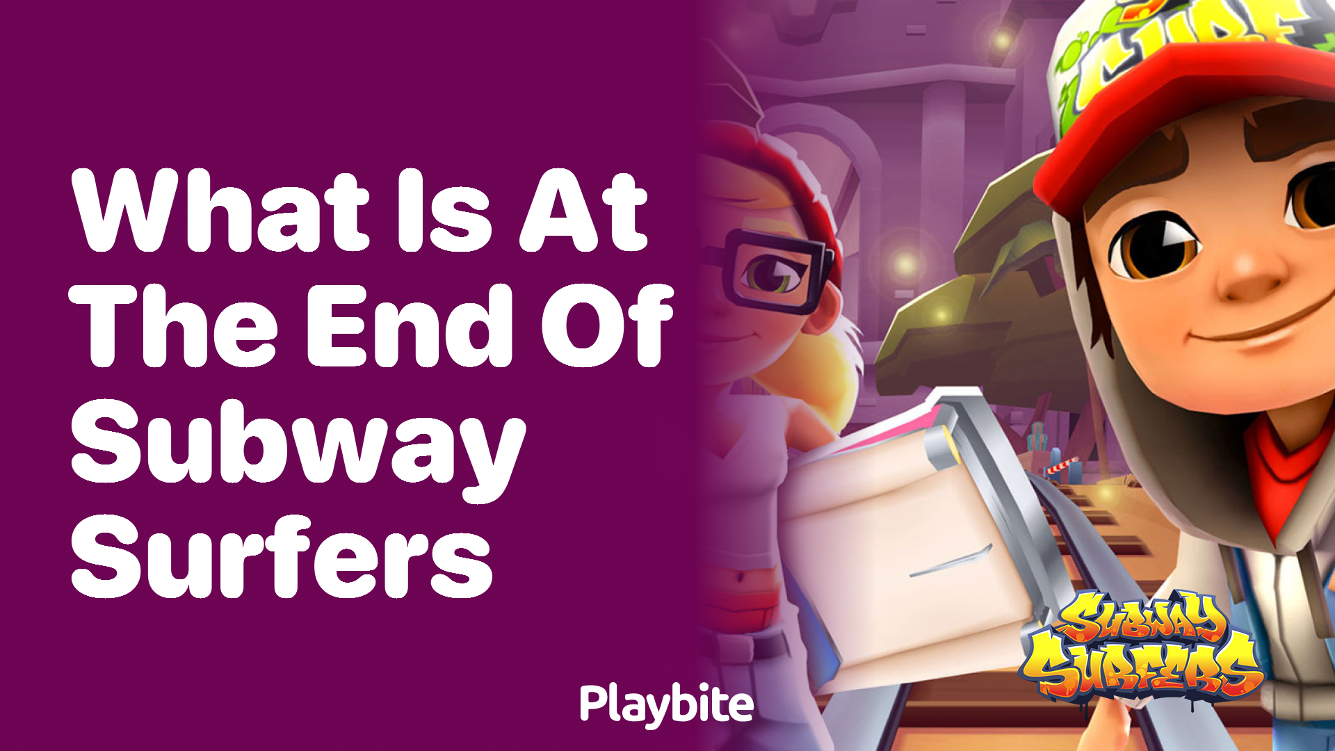 What is at the end of Subway Surfers? - Playbite