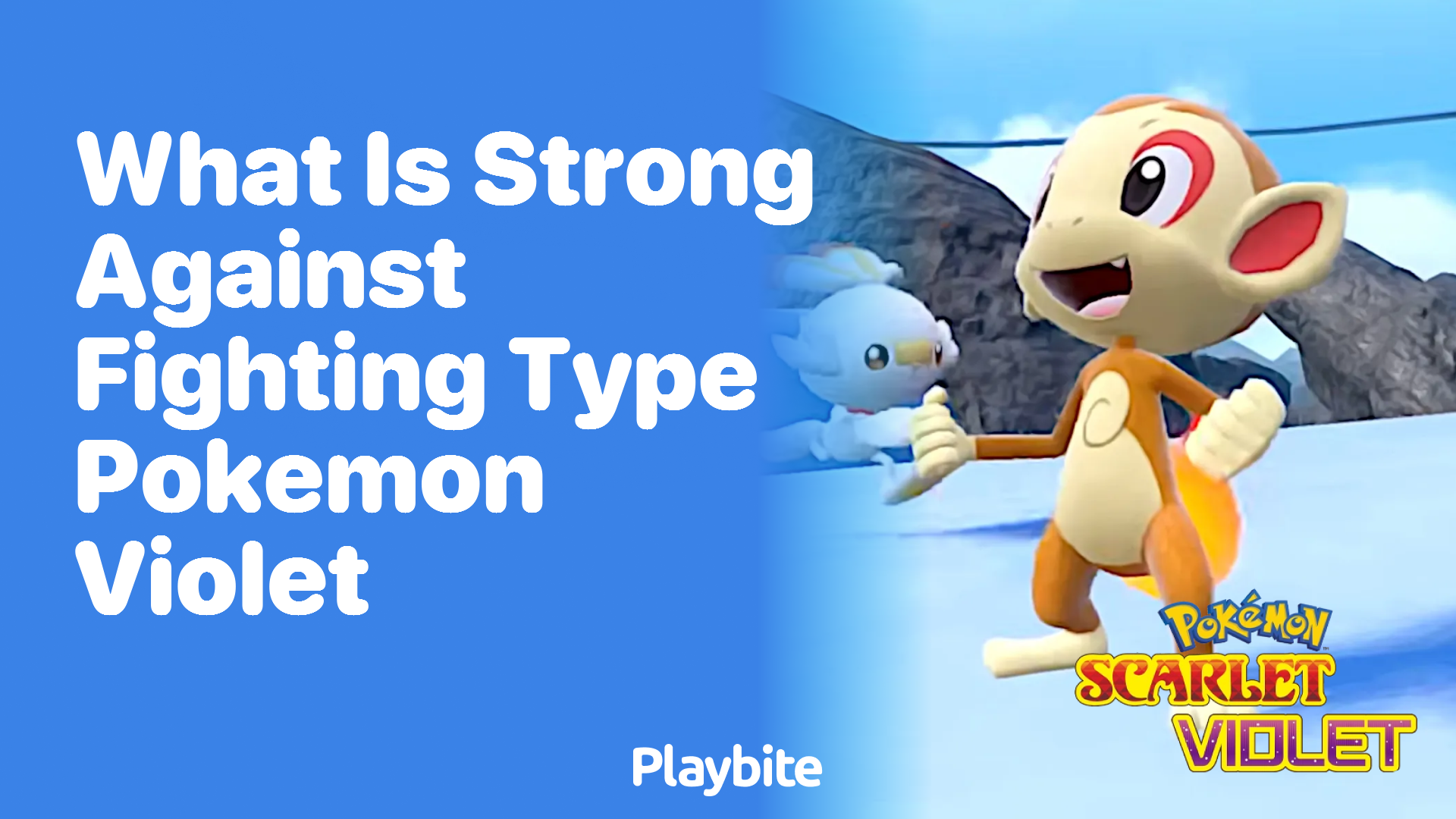 What is strong against Fighting-type in Pokémon Violet? - Playbite