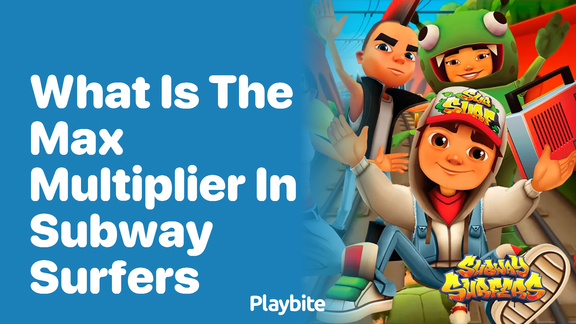 What's the Max Multiplier in Subway Surfers? - Playbite