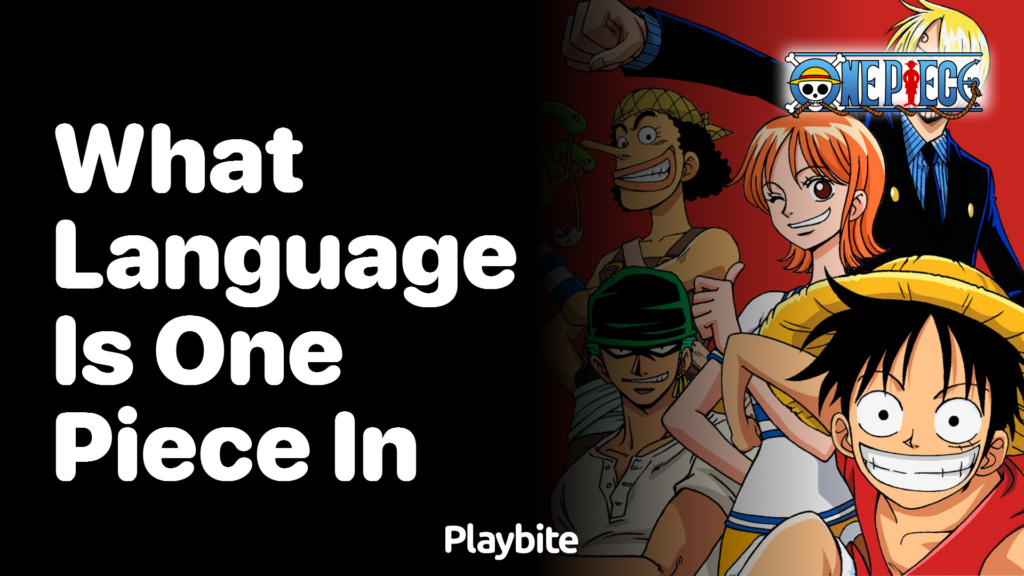 What Language Is One Piece Originally In? - Playbite