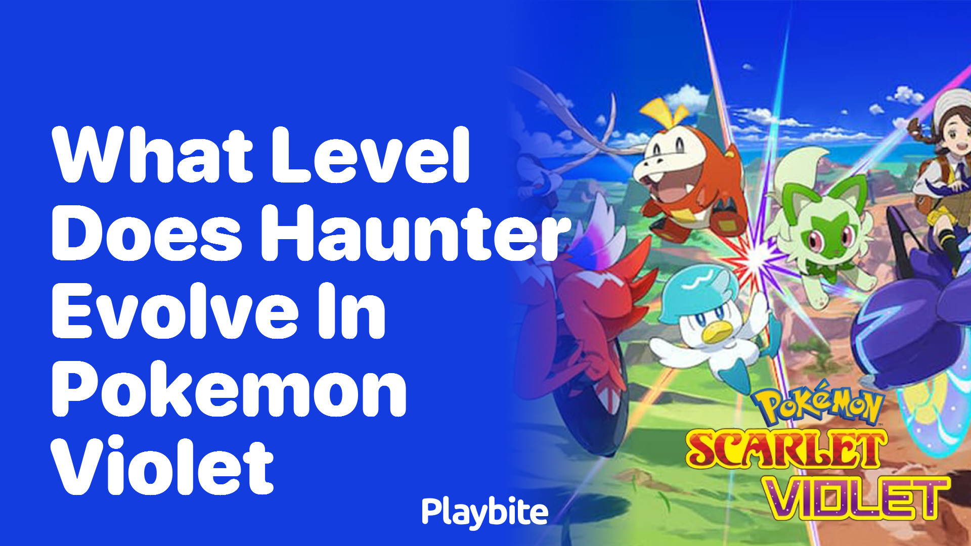 What level does Haunter evolve in Pokemon Violet? - Playbite