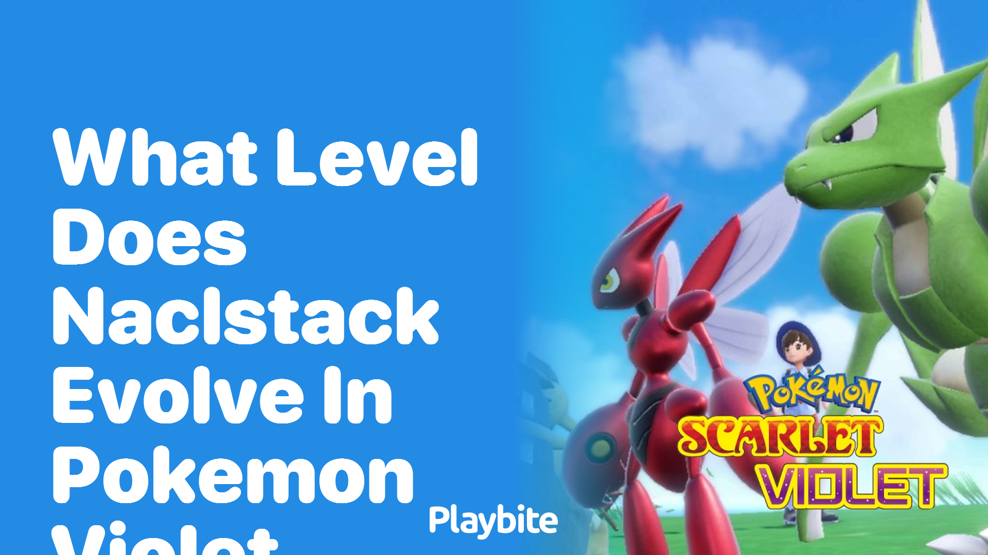 What level does Naclstack evolve in Pokemon Violet? - Playbite