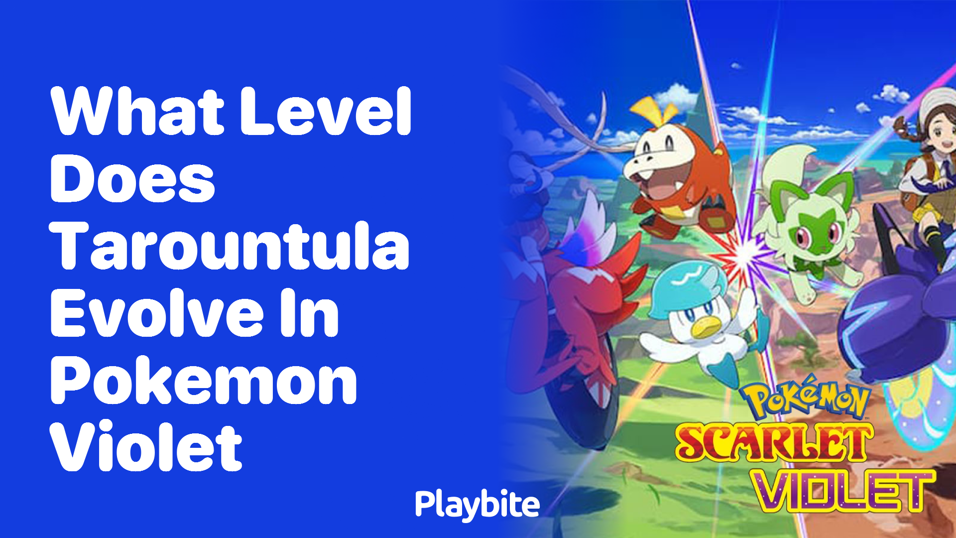 What level does Tarountula evolve in Pokémon Violet? - Playbite