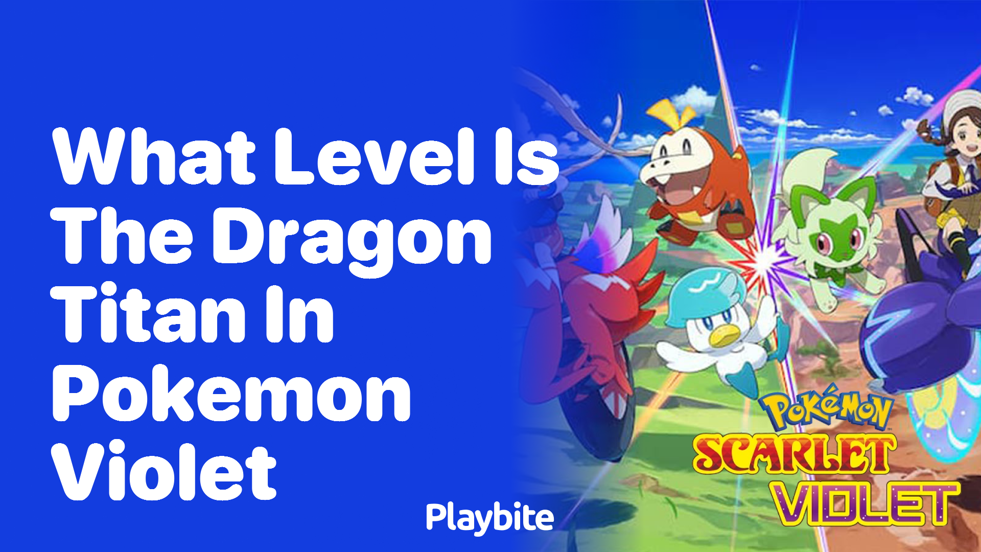 What Level is the Dragon Titan in Pokemon Violet? - Playbite