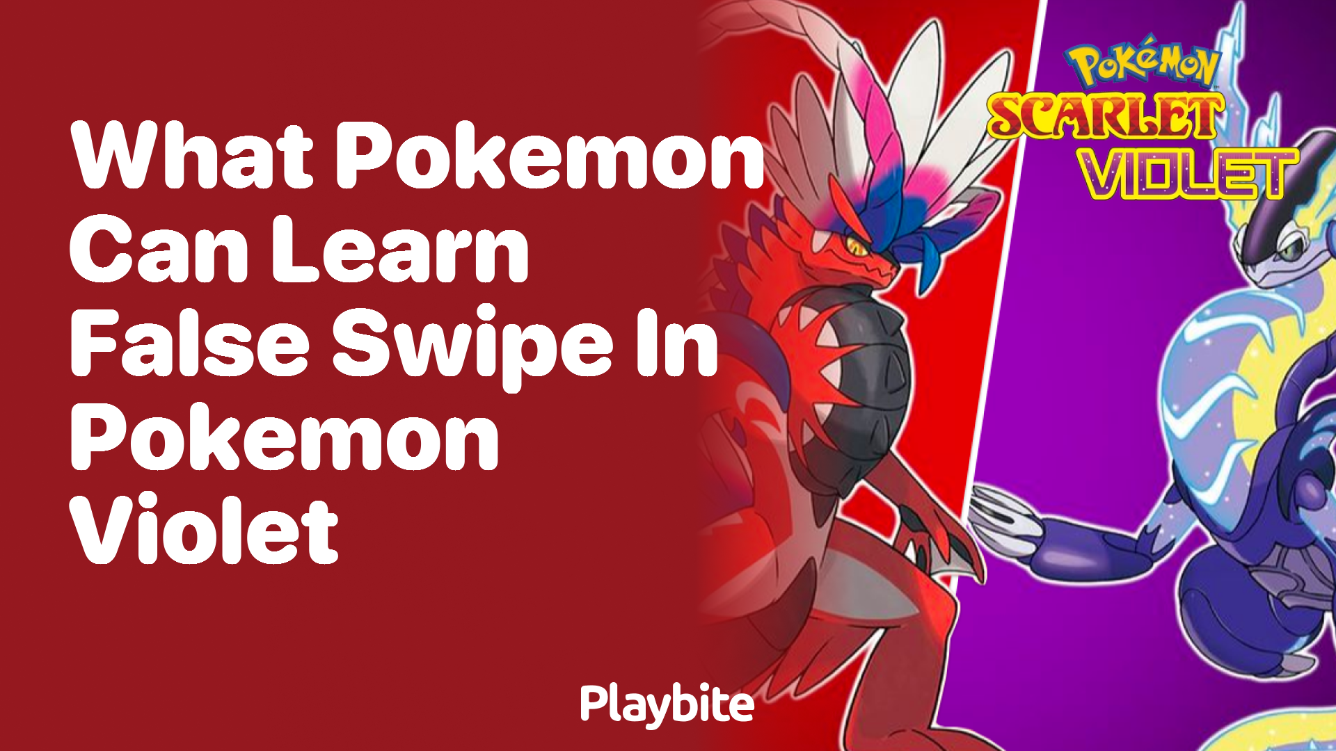 What Pokemon can learn False Swipe in Pokemon Violet? - Playbite