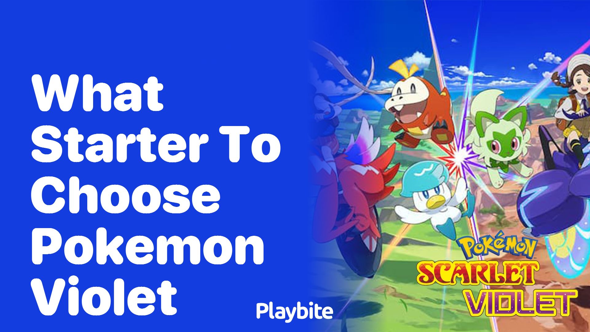What starter to choose in Pokemon Violet? - Playbite