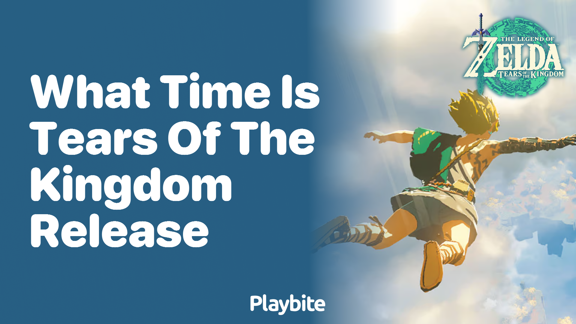 What Time Is Tears of the Kingdom Release? - Playbite