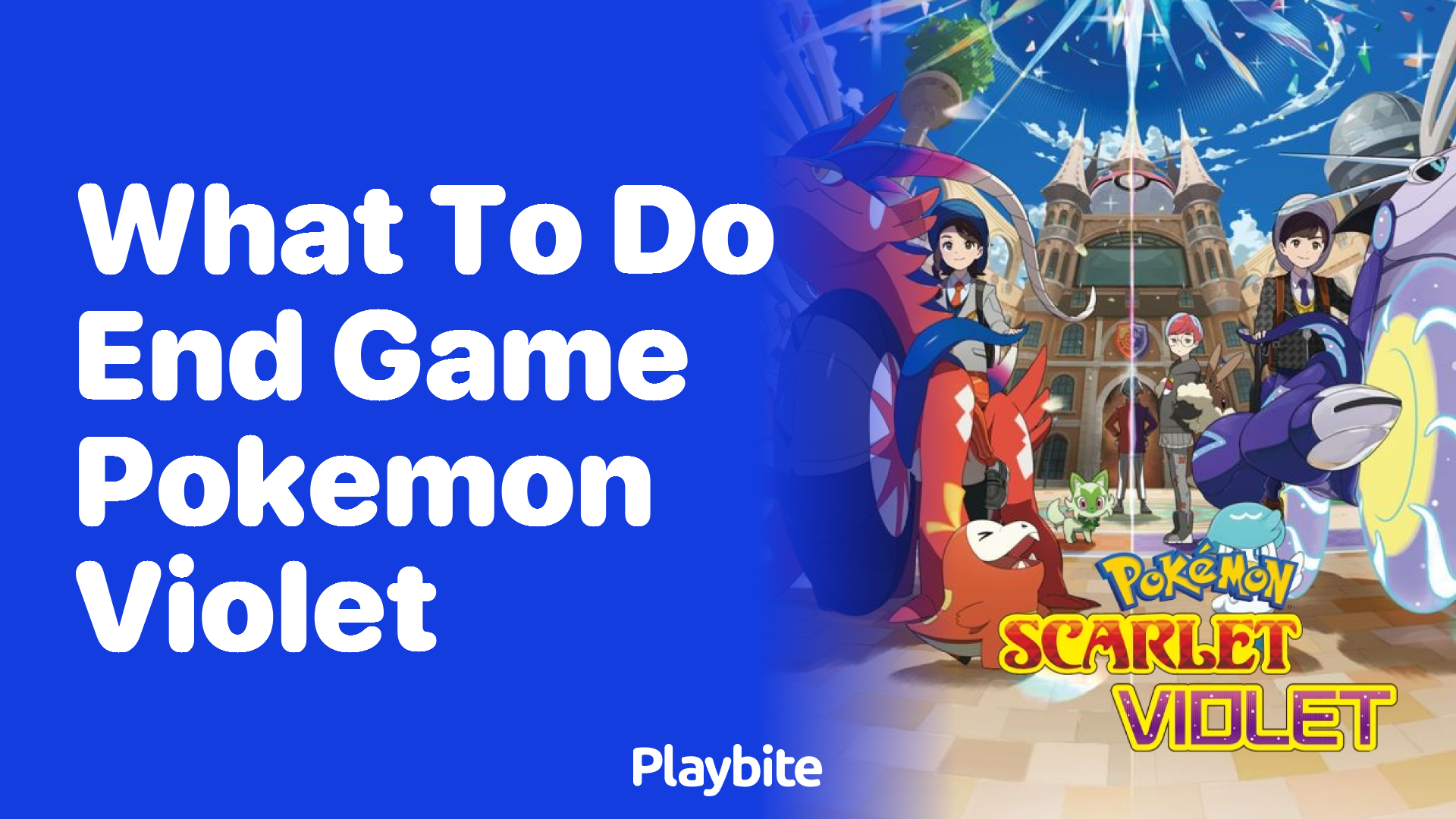 What to do in the endgame of Pokemon Violet - Playbite