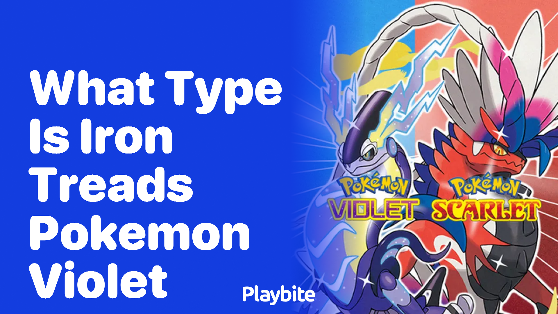 What Type is Iron Treads in Pokemon Violet? - Playbite